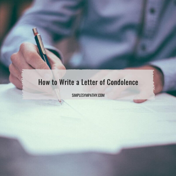 Letters of Sympathy: An Easy Guide for Writing Sympathy Letters ...