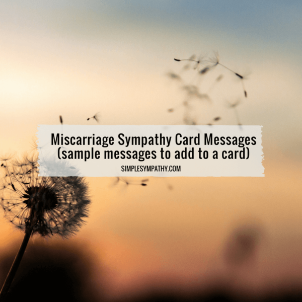 Miscarriage Sympathy Card Messages - Simple Sympathy